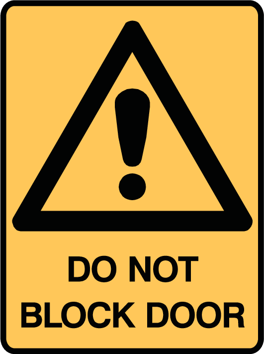 Plastic Tags - Warning Do Not Block Door Safety Sign