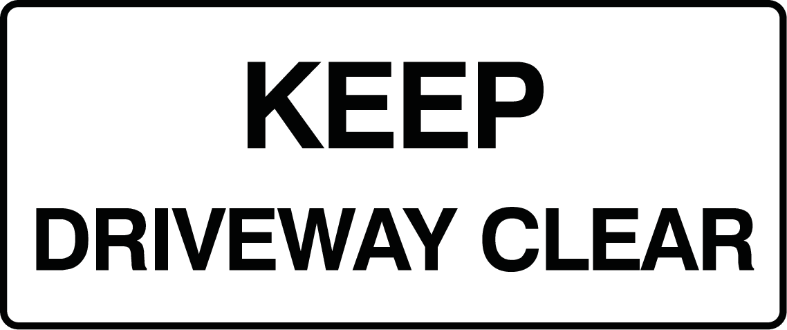 Plastic Tags - Keep Driveway Clear Safety Sign