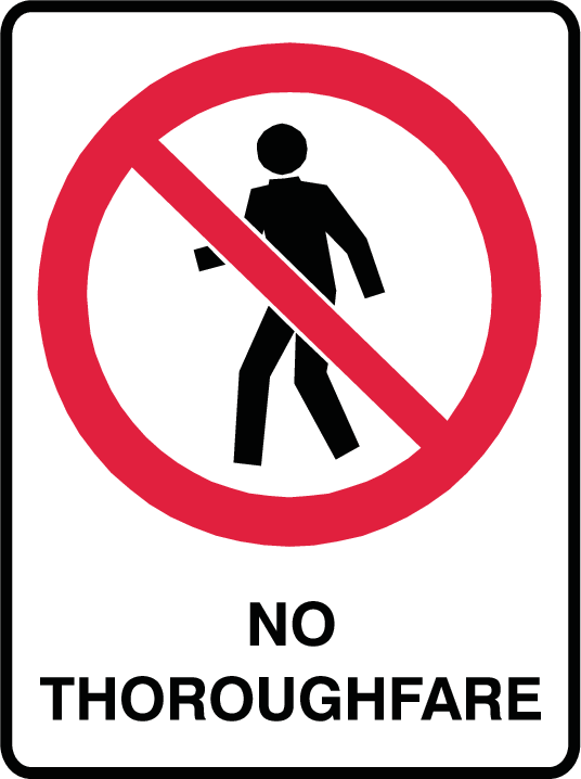 Plastic Tags - No Thoroughfare Safety Sign