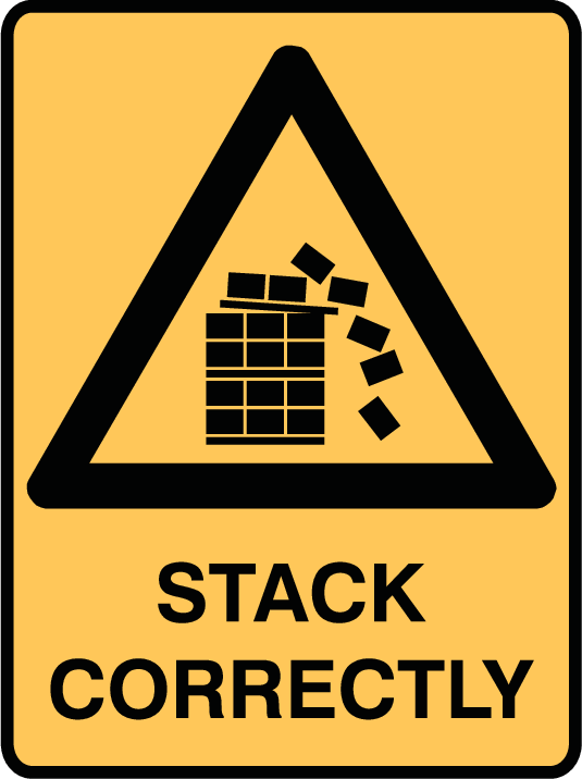 Plastic Tags - Warning Stack Correctly Safety Sign