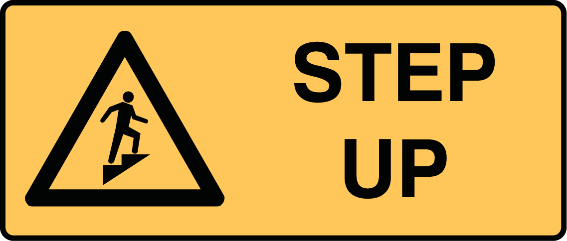 Plastic Tags - Warning Step Up 2 Safety Sign