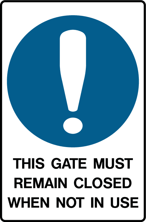Plastic Tags - This Gate Must Remain Closed When Not In Use Safety Sign