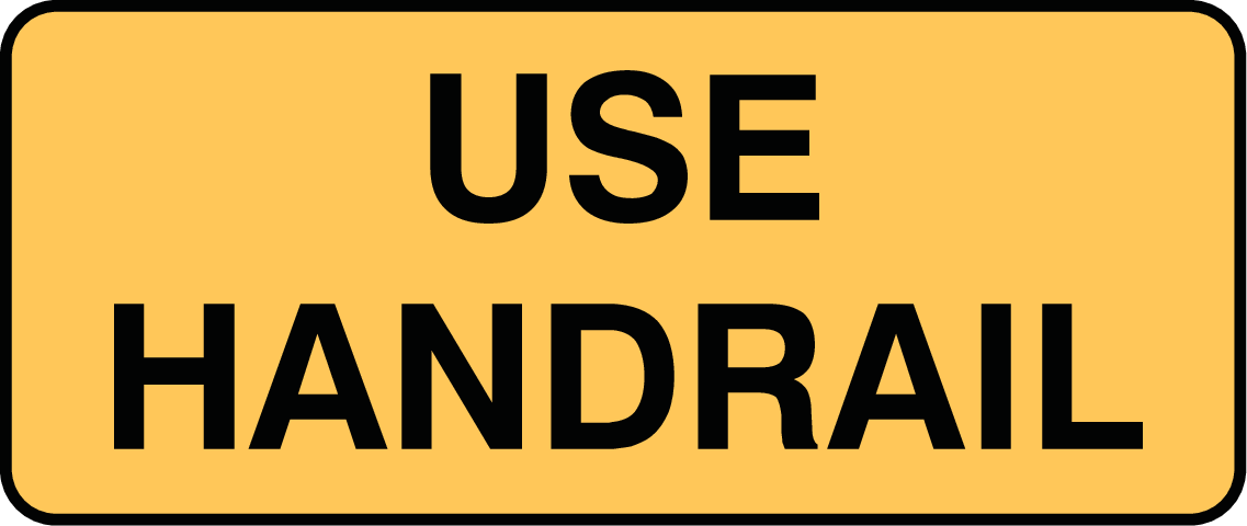 Plastic Tags - Warning Use Handrail Safety Sign